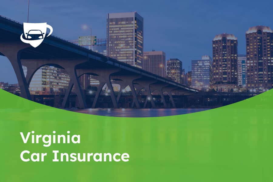The Best And Most Affordable Virginia Car Insurance [2024]